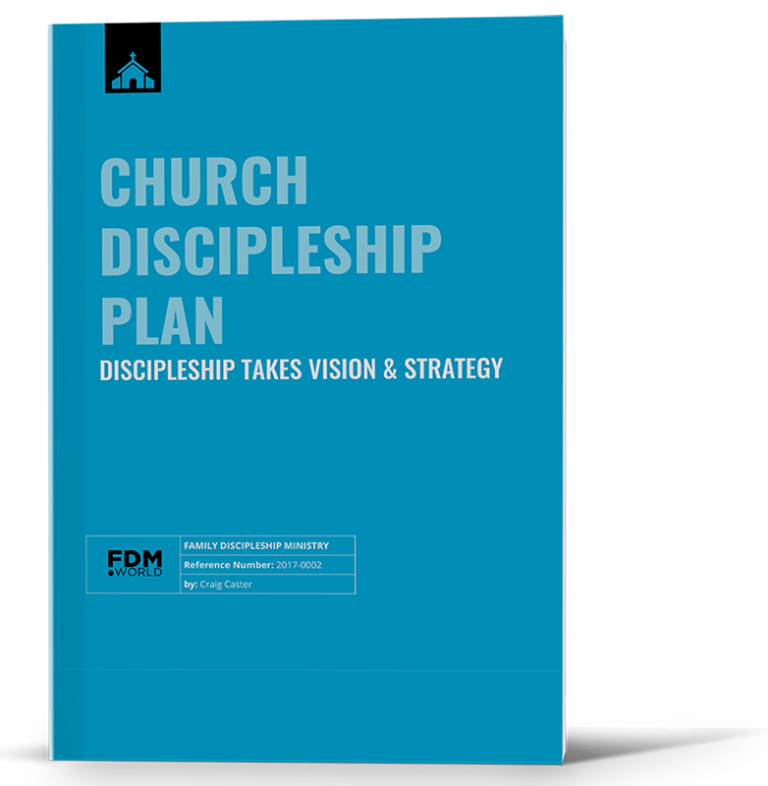 Church Discipleship Plan – Family Discipleship Ministries